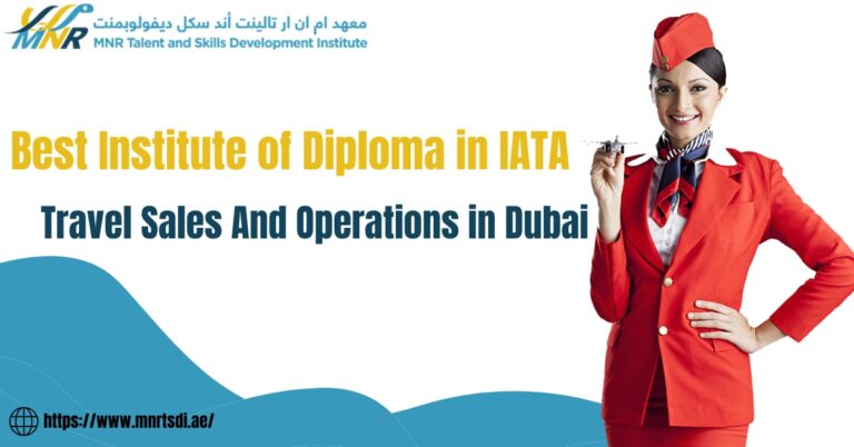 Best Institute of Diploma in IATA Travel sales and operations in Dubai ...