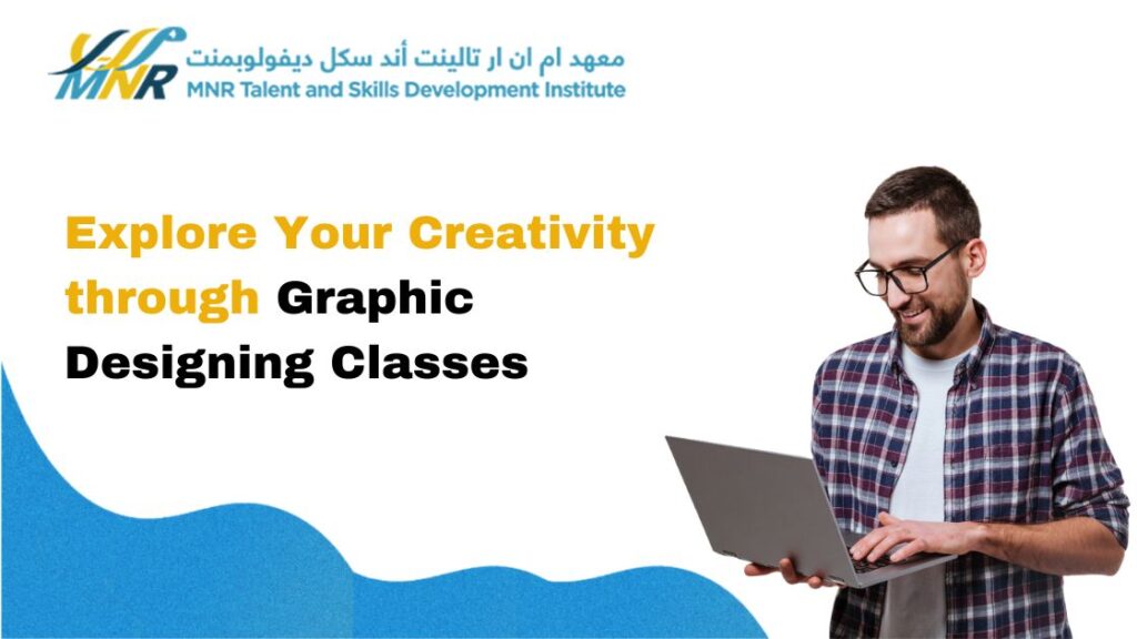 Explore Your Creativity through Graphic Designing Classes - #1 Training ...